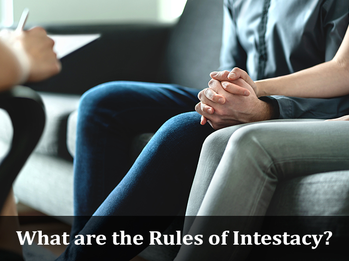 What Are the Rules of Intestacy? | Van Eaton Solicitors