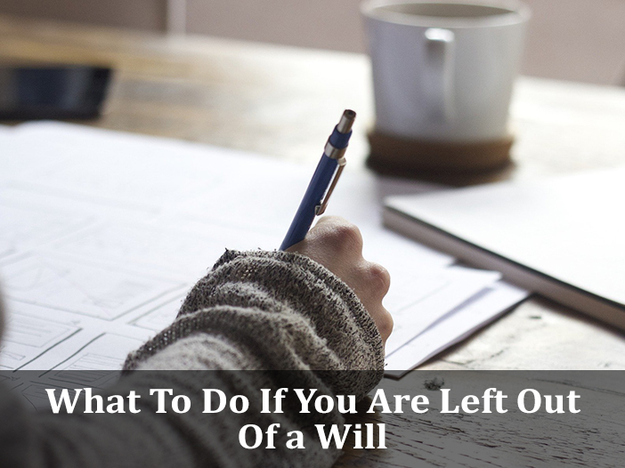 What to do if You Are Left Out of a Will | Van Eaton Solicitors