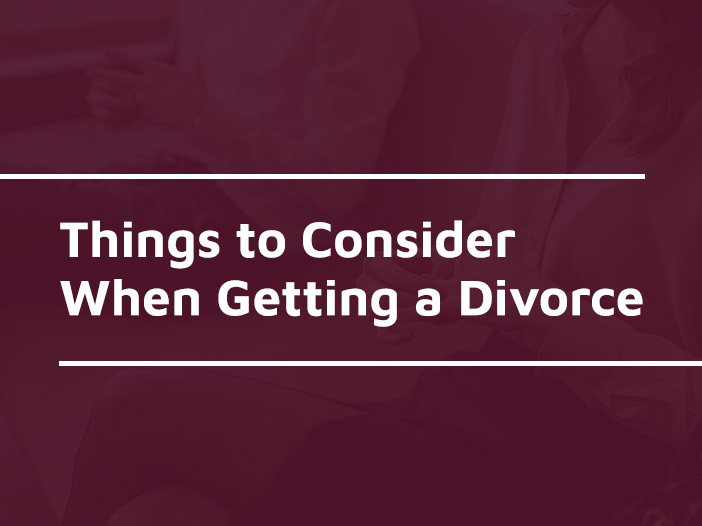 Things to Consider When Getting a Divorce | Van Eaton Solicitors