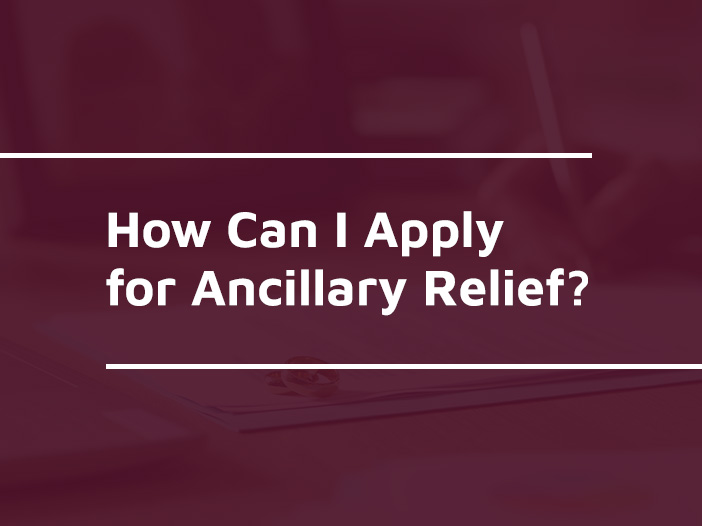 How Can I Apply for Ancillary Relief? | Van Eaton Solicitors